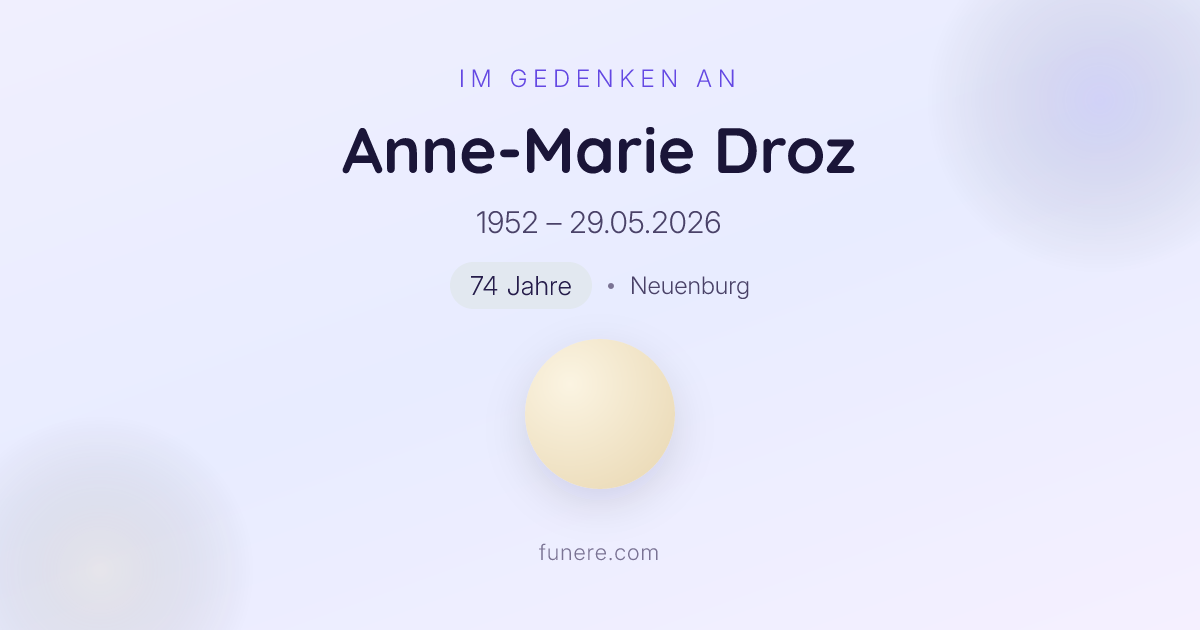 Todesanzeige Anne-Marie Droz, Le Landeron, Bern - Trauerbekundung und ...