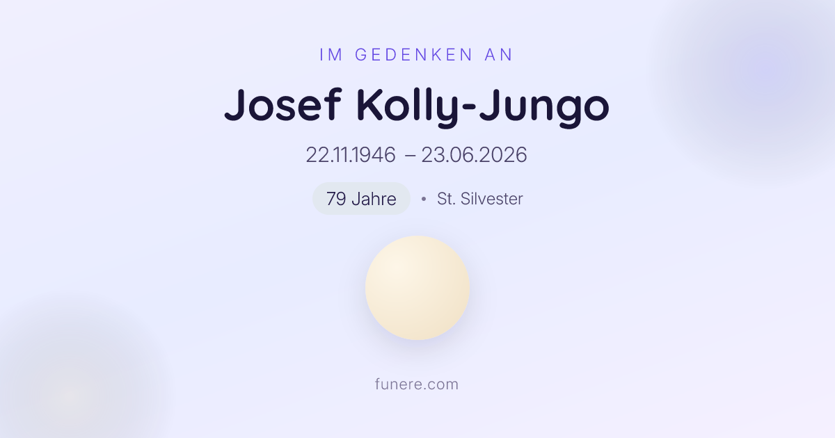 Todesanzeige Josef Kolly-Jungo, St. Silvester, Freiburg ...