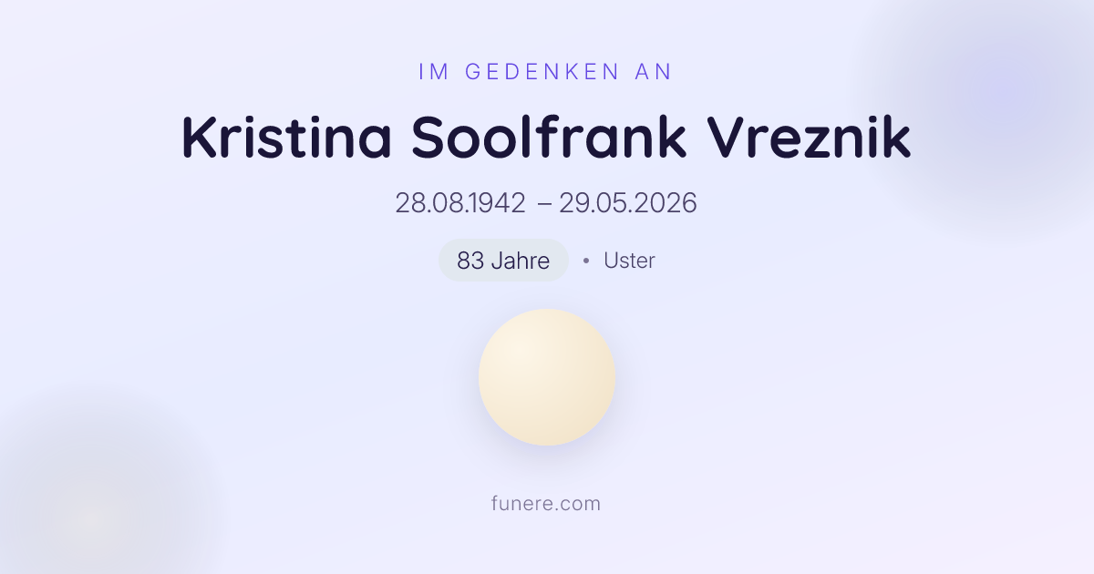 Todesanzeige Kristina Soolfrank Vreznik, Uster, Zürich ...