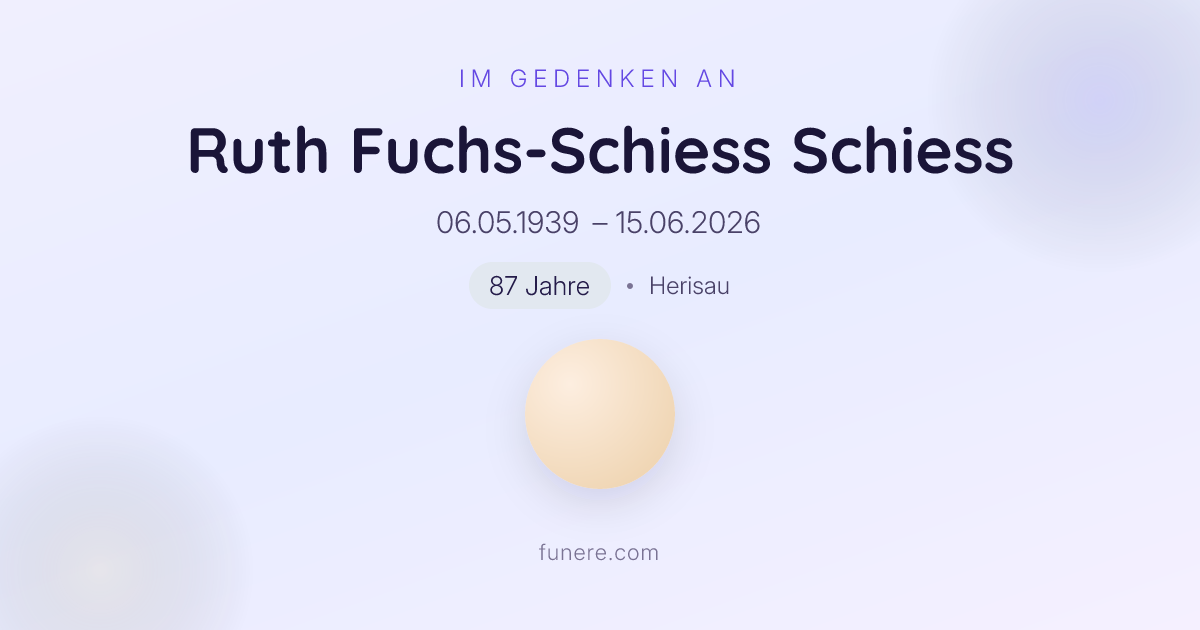 Todesanzeige Ruth Fuchs-Schiess Schiess, Herisau, Appenzell ...