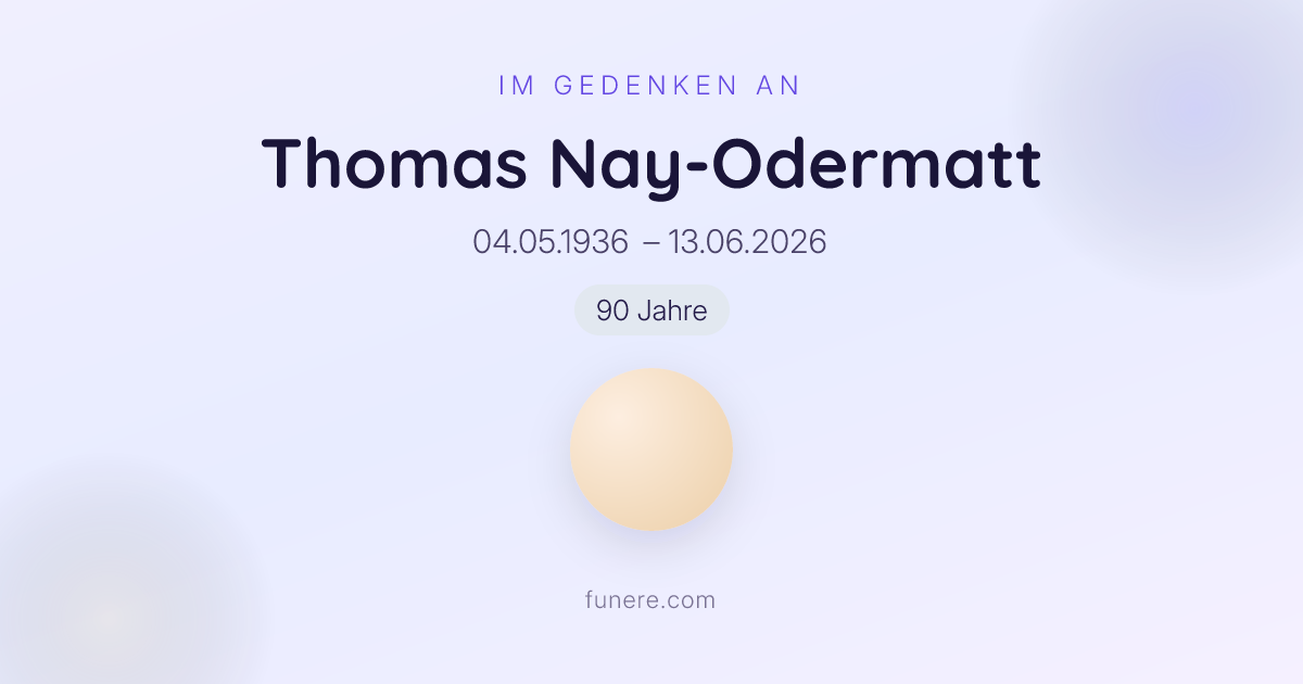 Todesanzeige Thomas Nay-Odermatt - Trauerbekundung und Kondolenz Schweiz