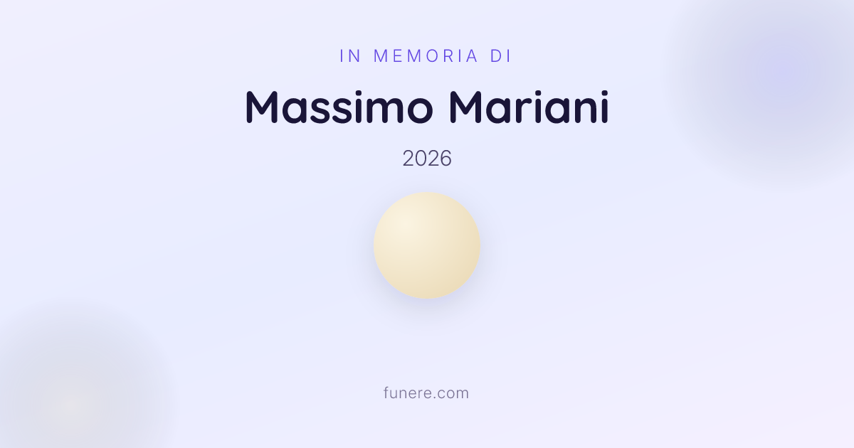 Annuncio funebre Massimo Mariani - Omaggio e condoglianze Svizzera